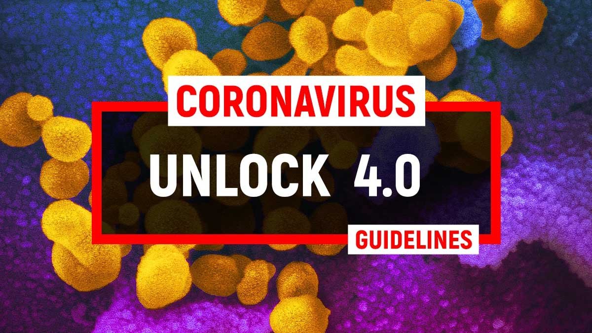 Unlock 4 Guidelines : गृह मंत्रालय ने जारी किए दिशानिर्देश, 30 सितंबर ...